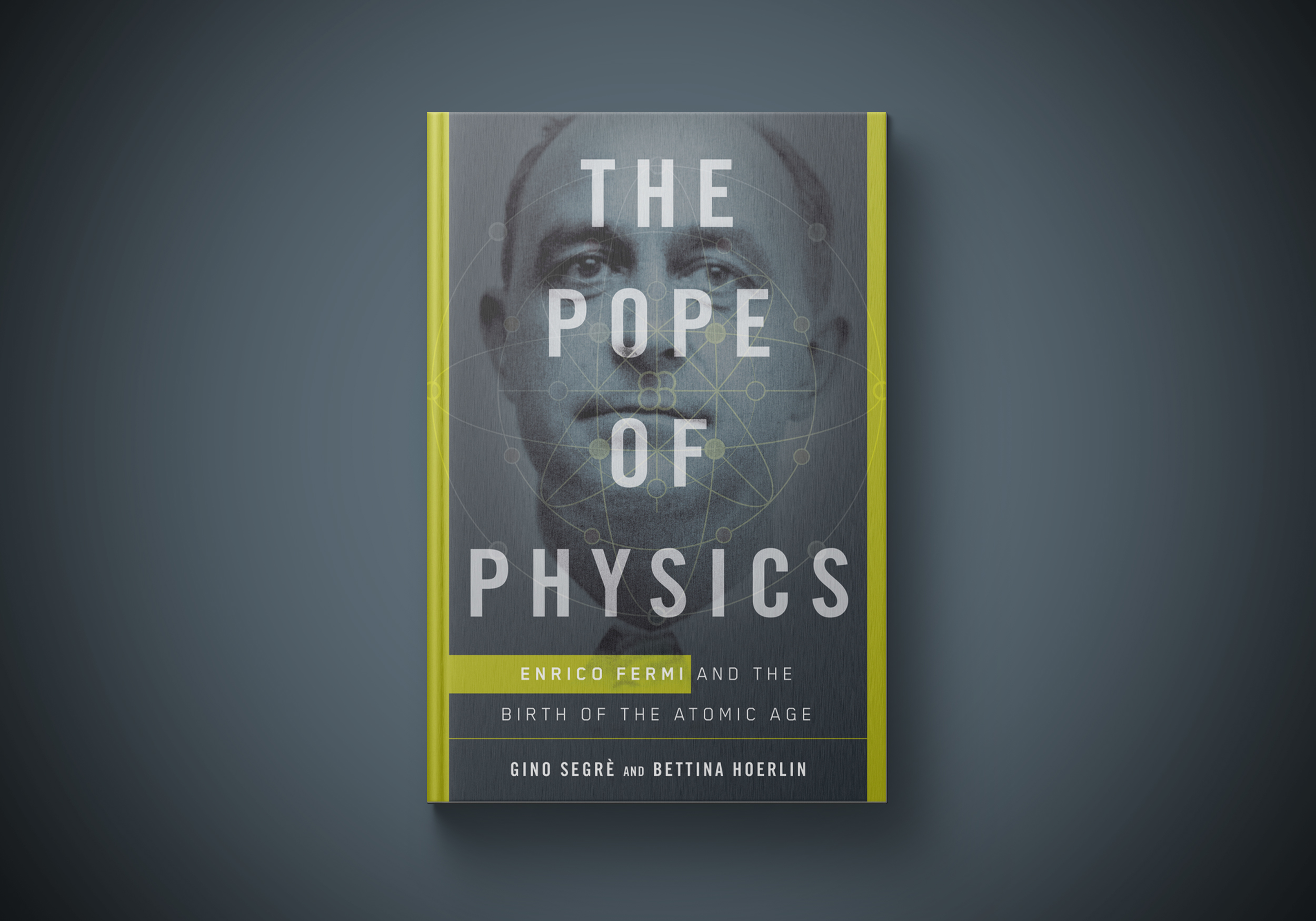 The Pope of Physics: Enrico Fermi and the Manhattan Project | The ...