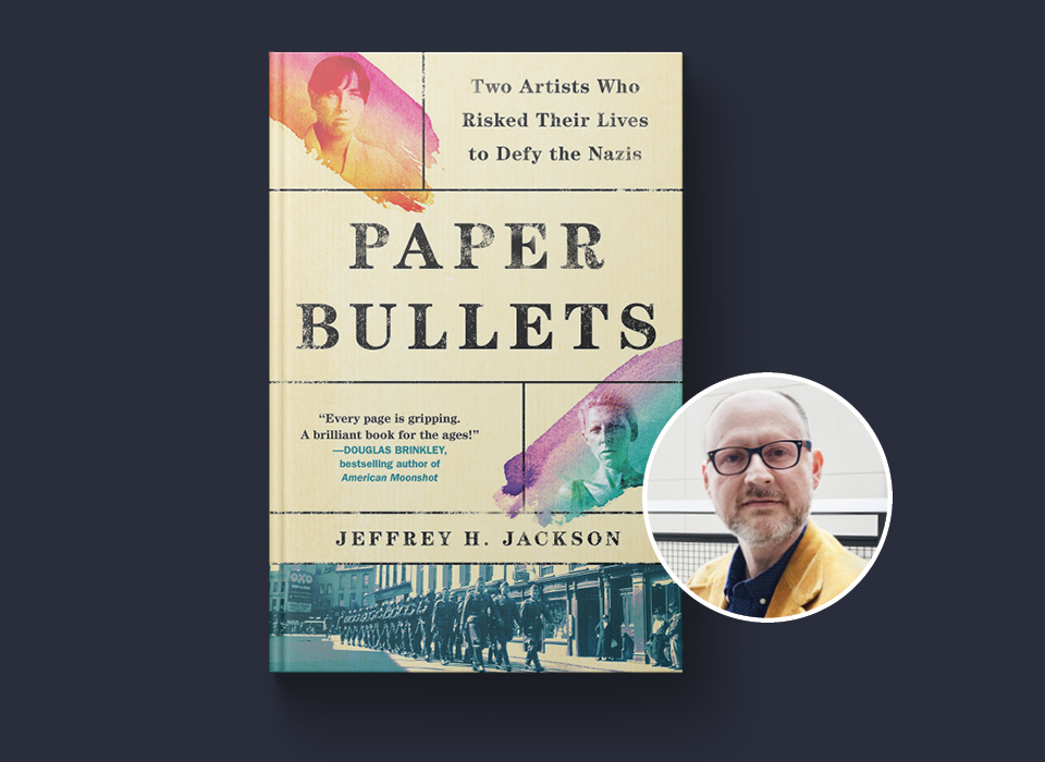 "Paper Bullets: Two Artists Who Risked Their Lives to Defy the Nazis ...