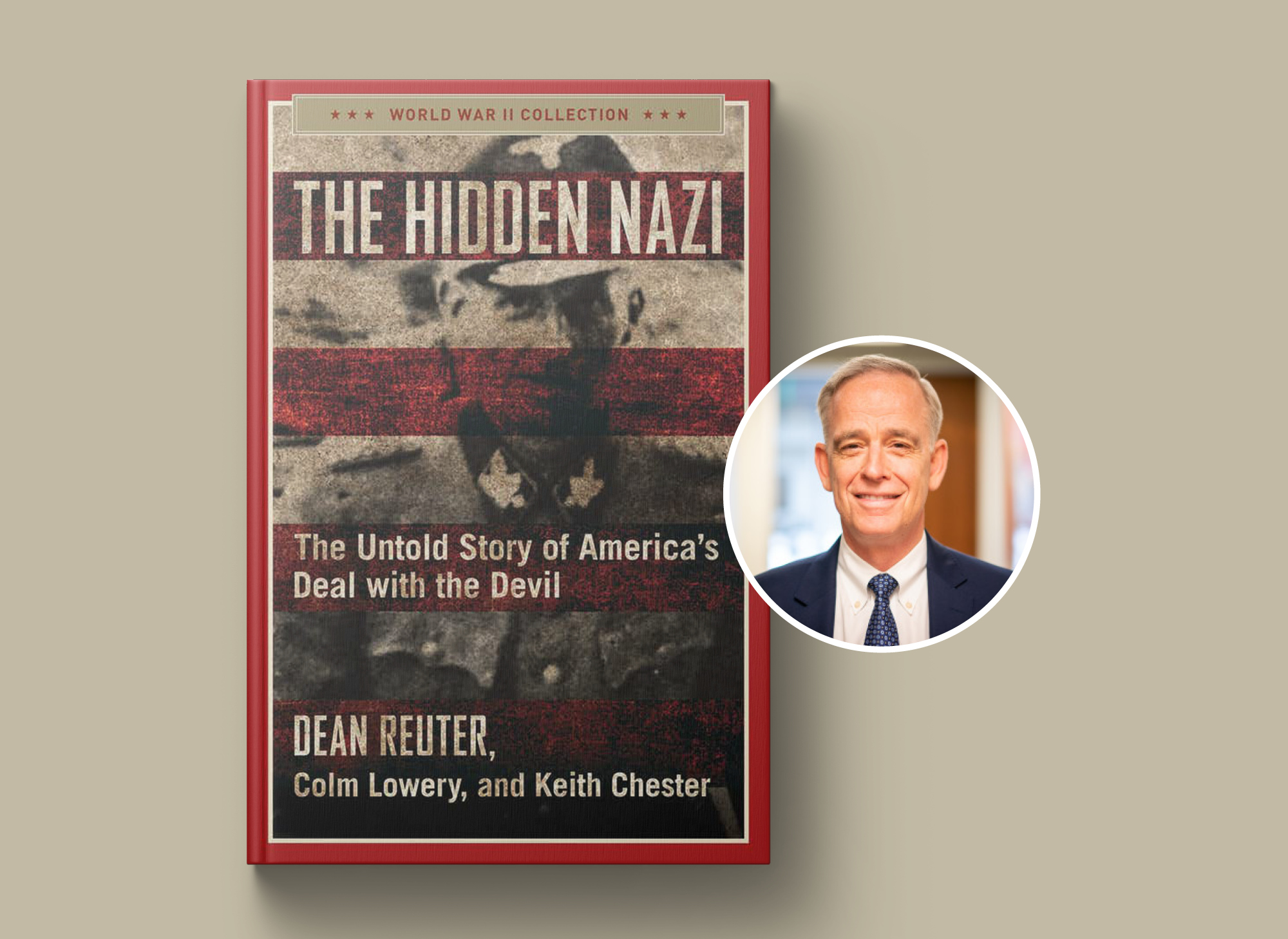 Meet the Author--"The Hidden Nazi: The Untold Story of America's Deal ...