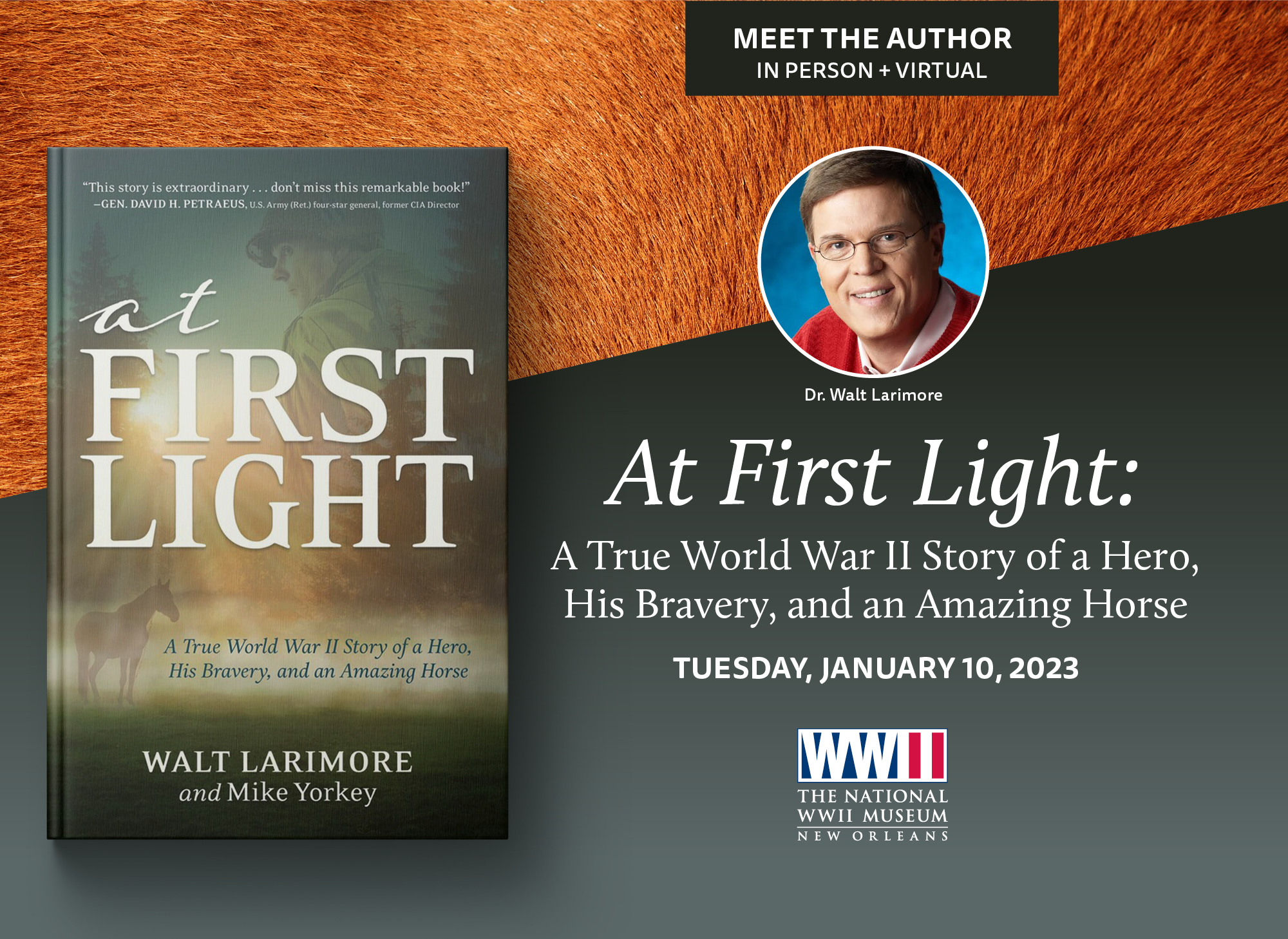 Meet the Author--"At First Light: A True World War II Story of a Hero, His Bravery, and an ...
