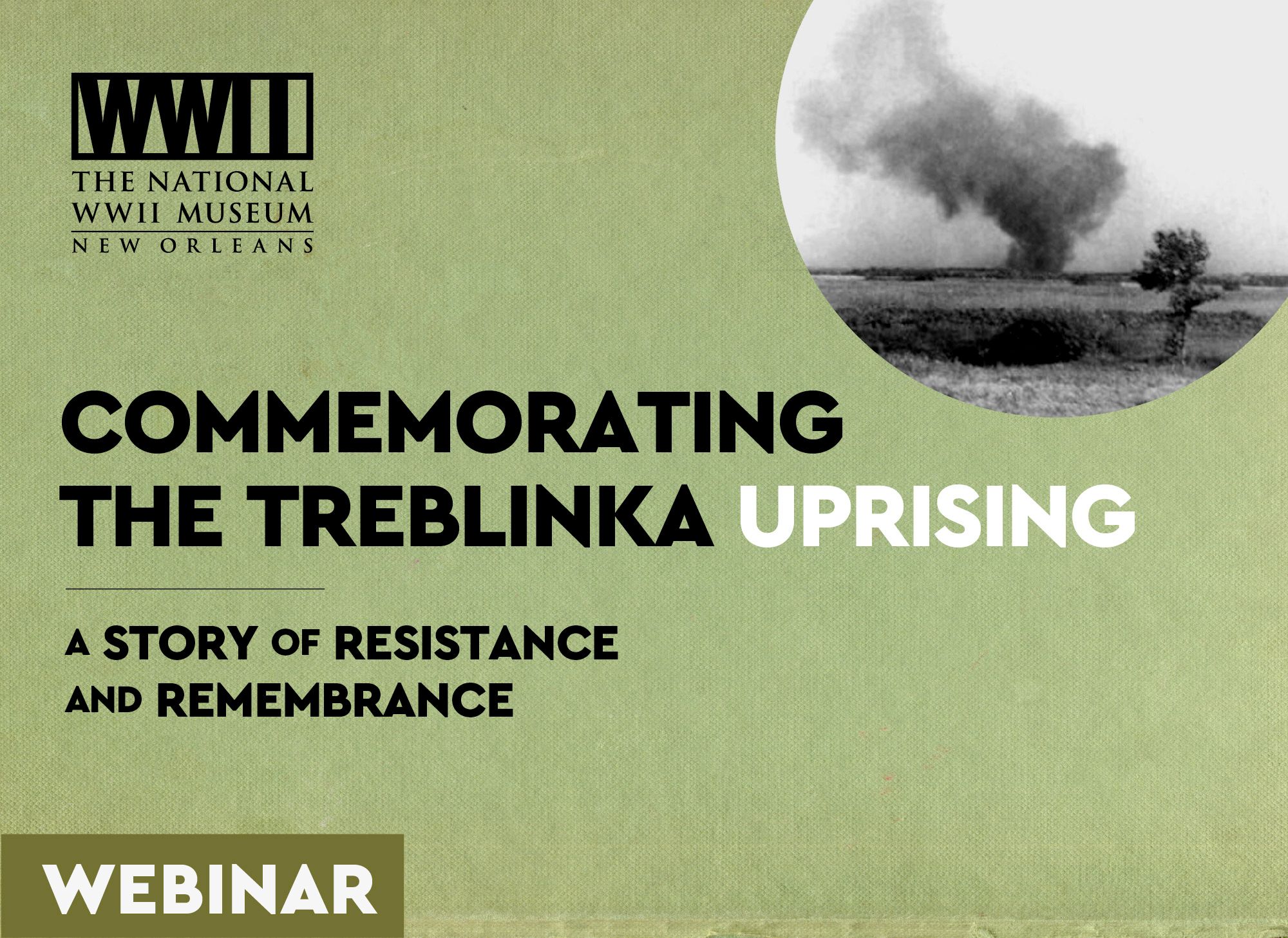 Webinar: "Commemorating the Treblinka Uprising: A Story of Resistance ...