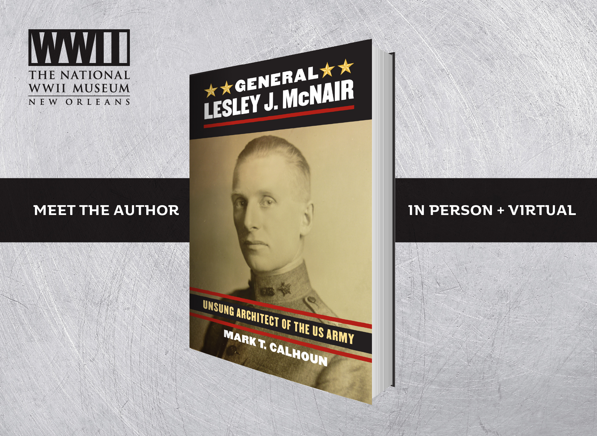 Meet the Author: Mark T. Calhoun, "General Lesley J. McNair" | The ...