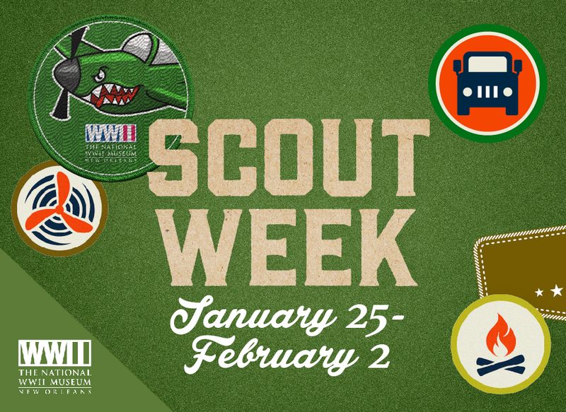 Scout Week 2025 | The National WWII Museum | New Orleans