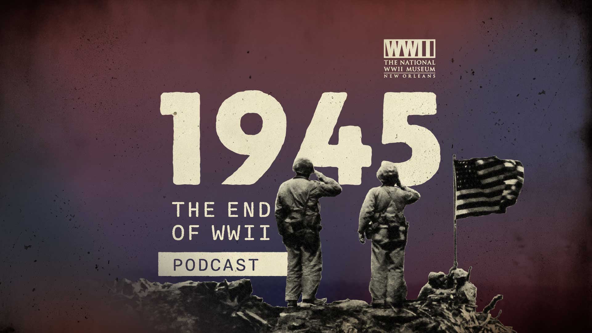 Part 6: Postwar World | The National WWII Museum | New Orleans