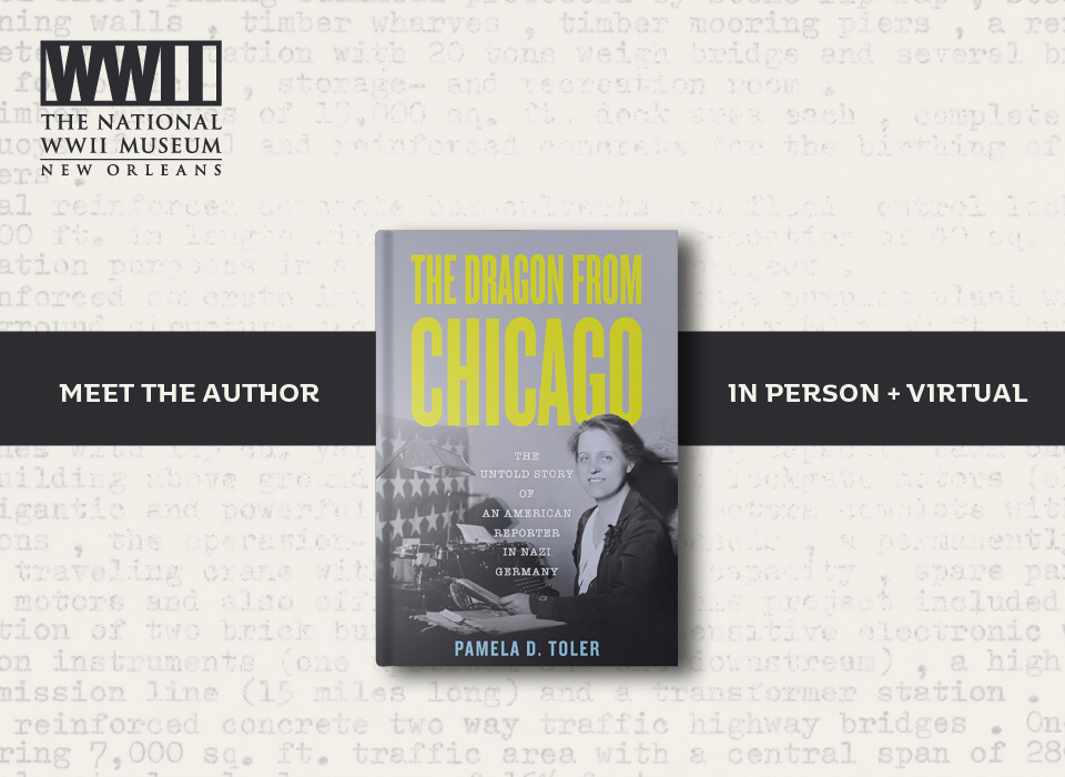 Meet the Author: Pamela D. Toler, The Dragon from Chicago: The Untold Story of an American ...