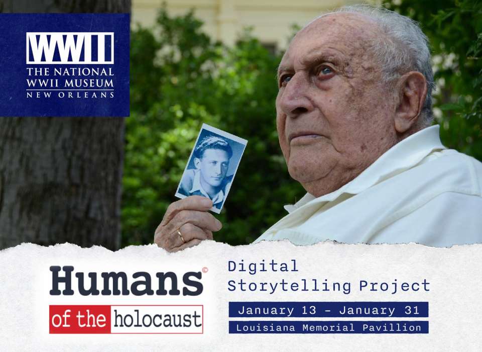 Humans of the Holocaust | The National WWII Museum | New Orleans